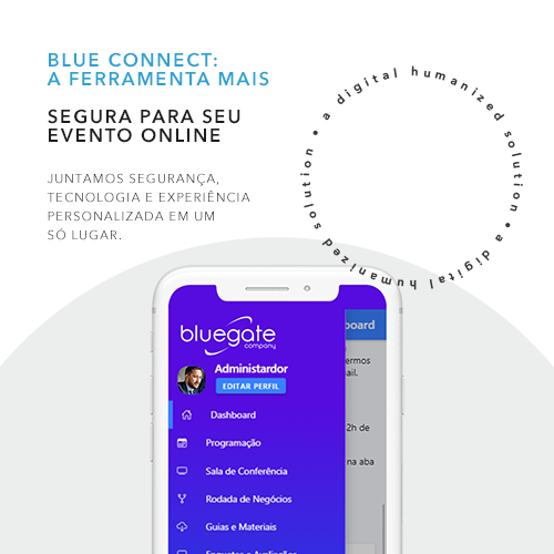 Blue Connect: A ferramenta mais segura para seu evento | Blog Blue Gate